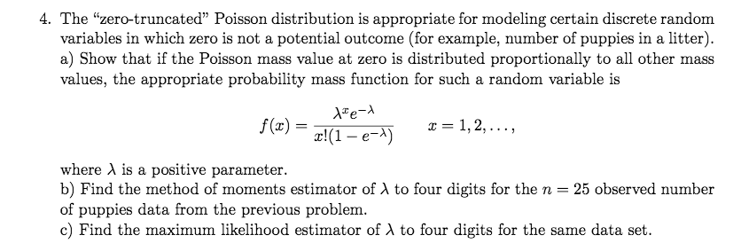 Solved The Zero Truncated Poisson Distribution Is