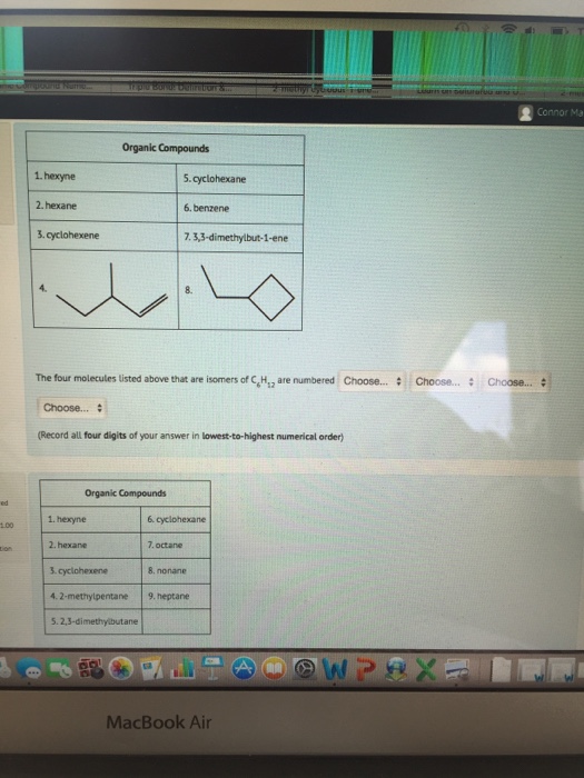 Solved Connor Ma Organic Compounds 1. hexyne 2. hexane | Chegg.com