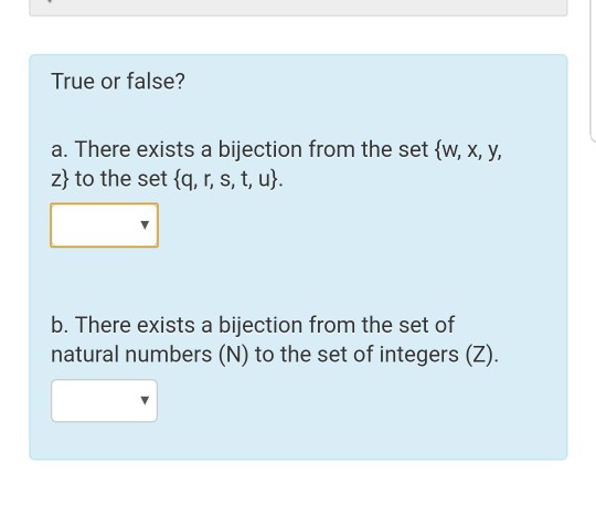 Solved True or false? a. There exists a bijection from the | Chegg.com