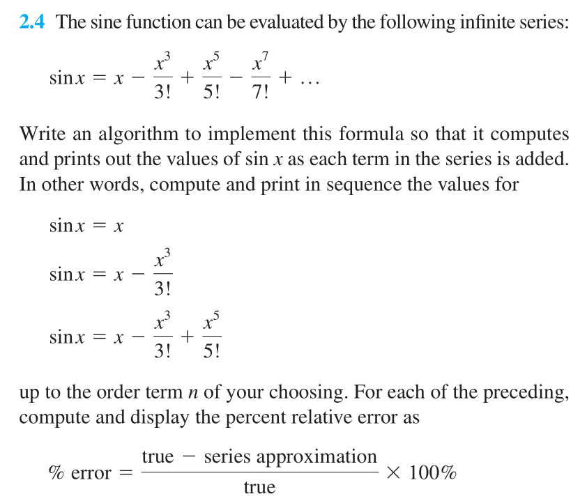 Solved 2.4 The sine function can be evaluated by the | Chegg.com
