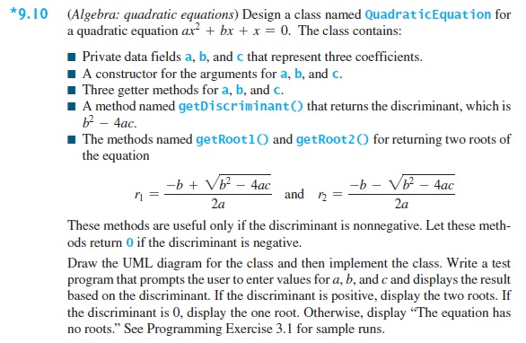 Solved Design a class named Quadratic Equation for a | Chegg.com