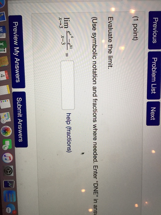 Solved Evaluate the limit. (Use symbolic notation and | Chegg.com