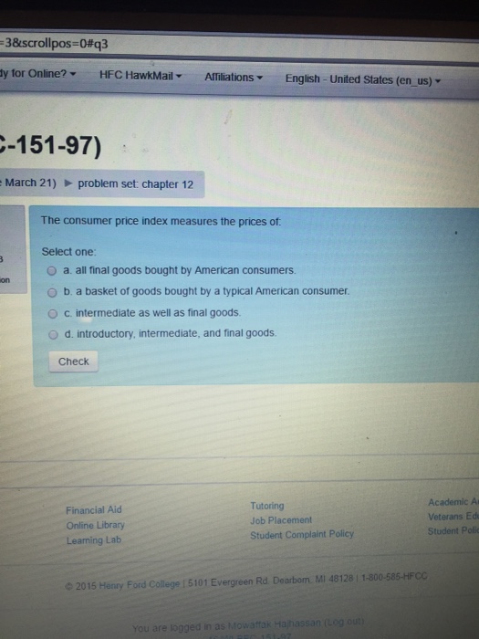 Solved The consumer price index measures the prices of: | Chegg.com