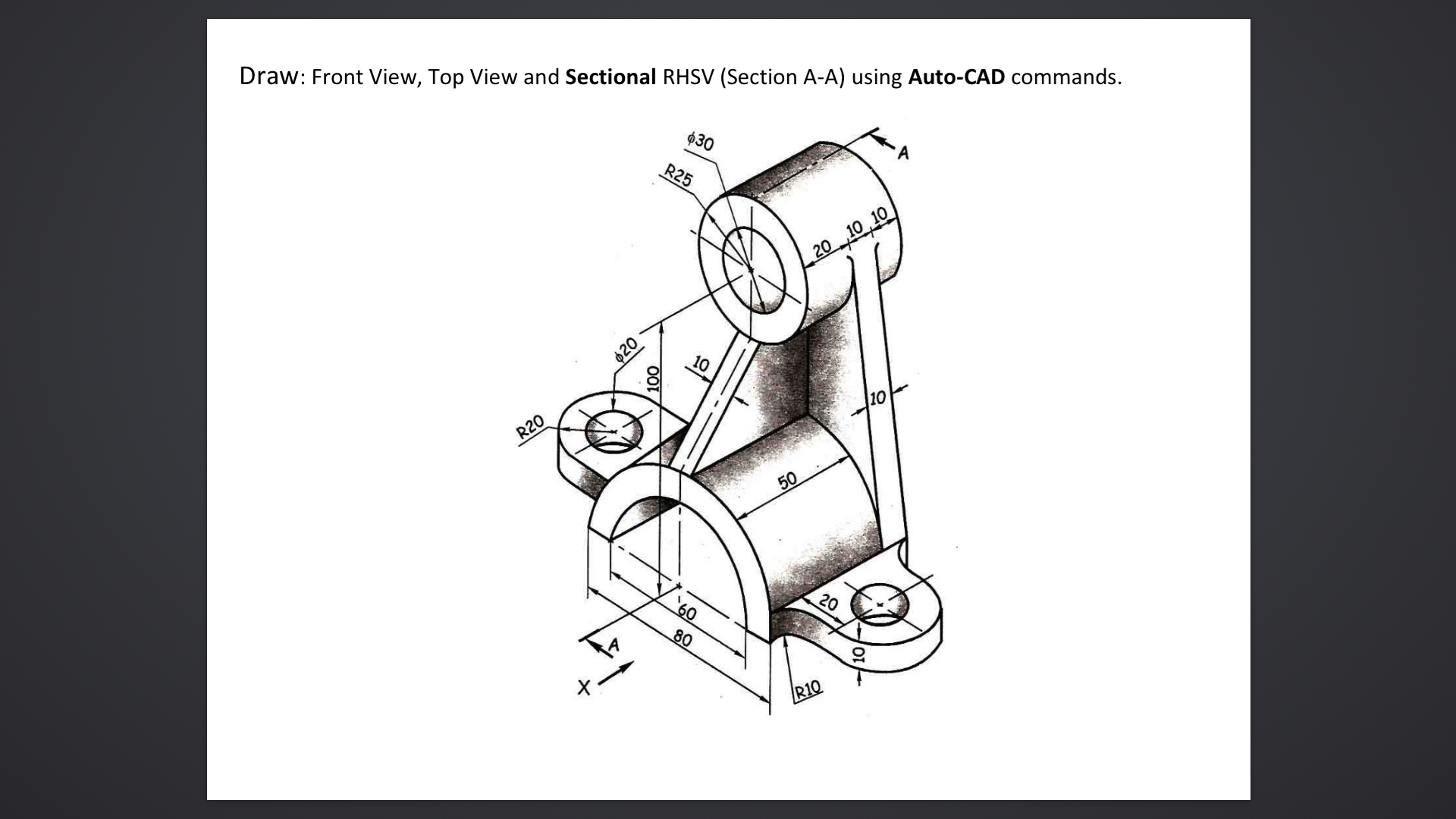 Solved Draw: Front view, Top View and Sectional RHSV | Chegg.com