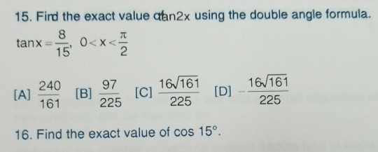 Solved 13. Find the exact value ab 285) 14. Find the exact | Chegg.com