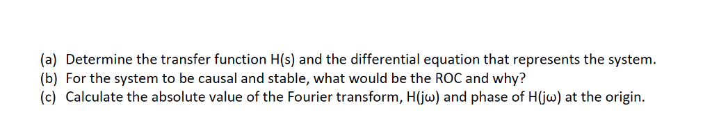 Solved 6.(6 points) Consider the following pole-zero plot: 2 | Chegg.com