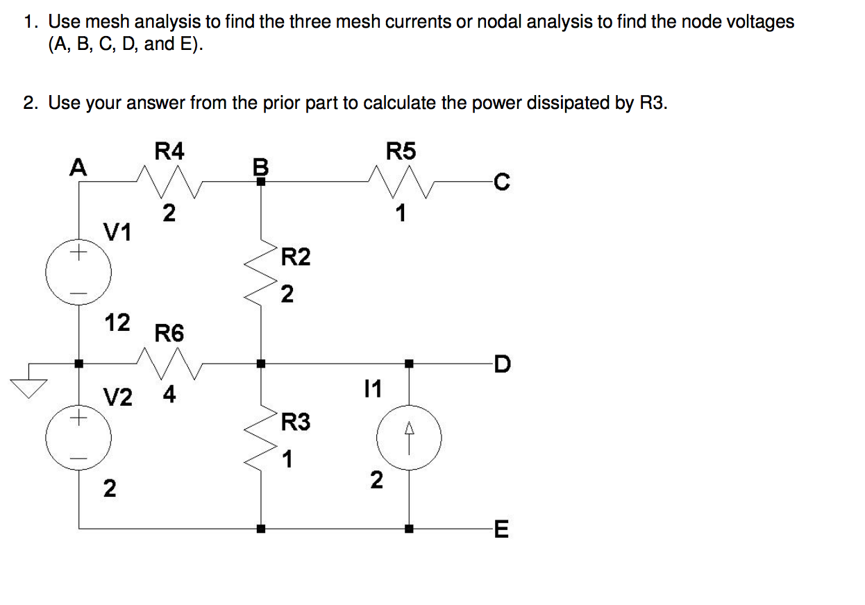 Solved Use mesh analysis to find the three mesh currents or | Chegg.com