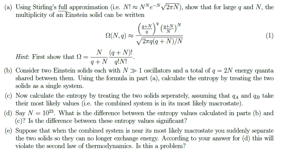 Solved (a) Using Stirling's full approximation (i.e. N! ~ | Chegg.com