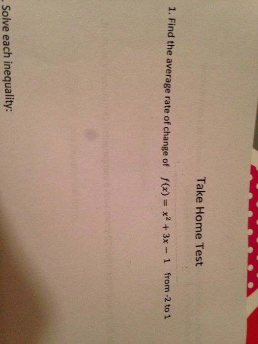 Solved Find the average rate of change of f(x) = x^2 + 3x -1 | Chegg.com