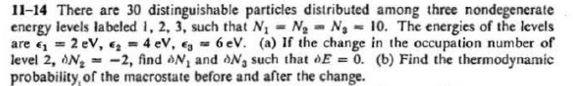 Solved 11-14 There are 30 distinguishable particles | Chegg.com