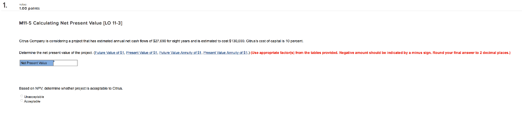 Solved 1.00 points M11-5 Calculating Net Present Value [LO | Chegg.com