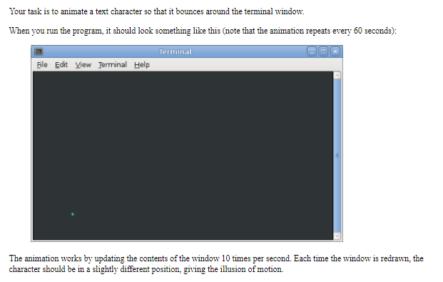 Your task is to animate a text character so that it | Chegg.com