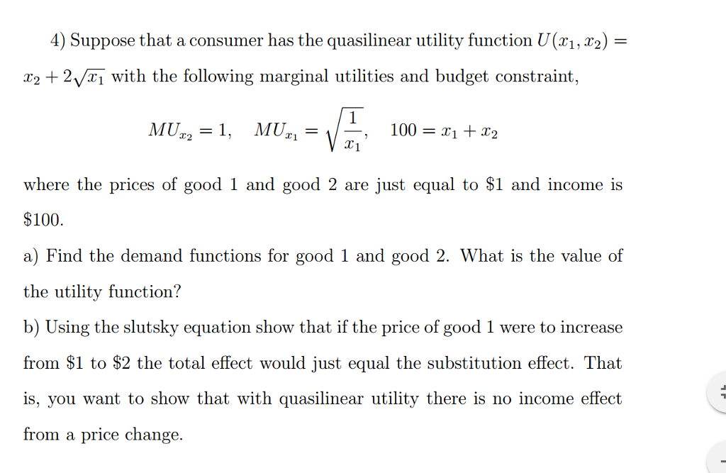 Solved 4) Suppose that a consumer has the quasilinear | Chegg.com