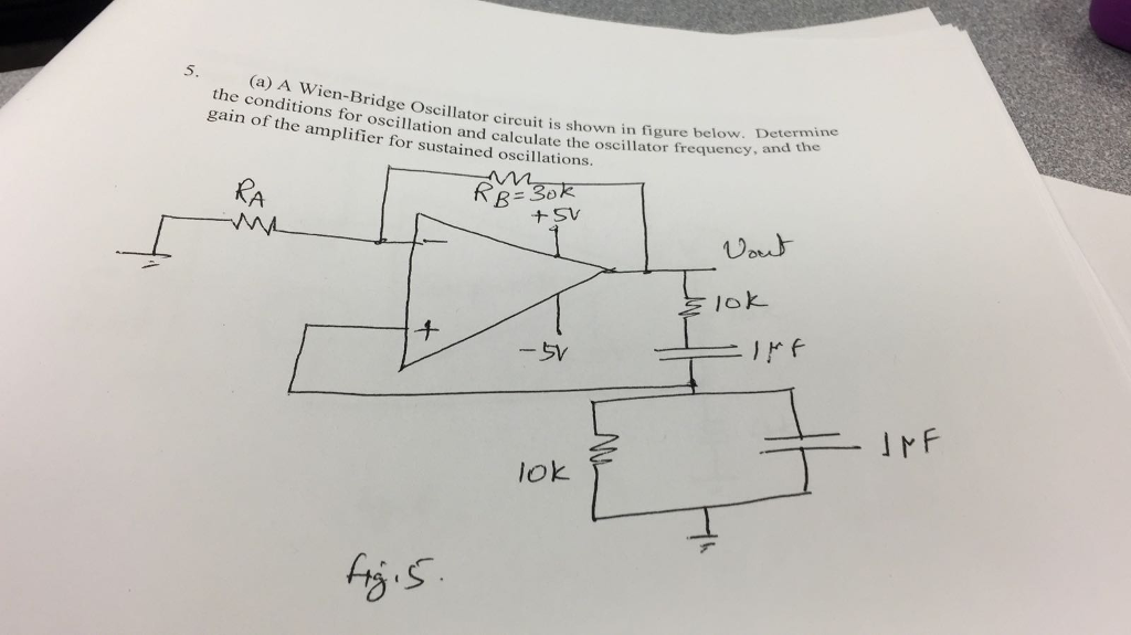 Solved 5. (a) A en-Bridge Oscillator circuit is shown in | Chegg.com