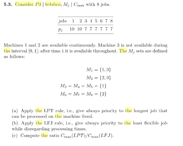 5.3. Consider P3 | brkdwn, Mi | Cmax with 8 jobs. | Chegg.com