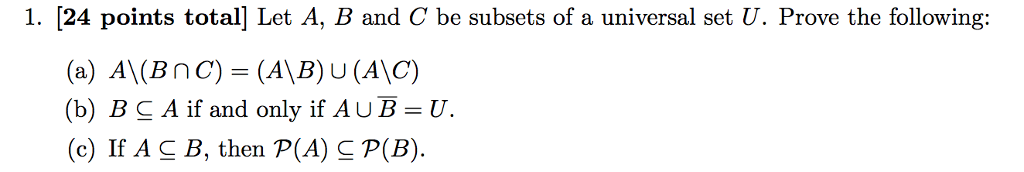 Solved Let A, B and C be subsets of a universal set U. Prove | Chegg.com