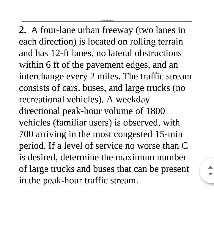 Solved 2. A four-lane urban freeway (two lanes in each | Chegg.com