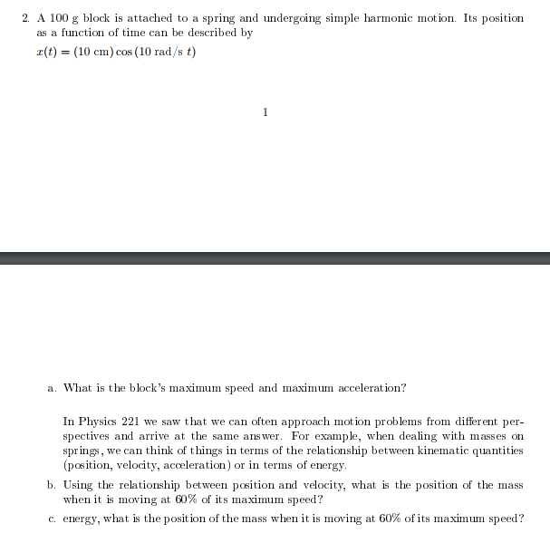 Solved 2. A 100 g block is attached to a spring and | Chegg.com