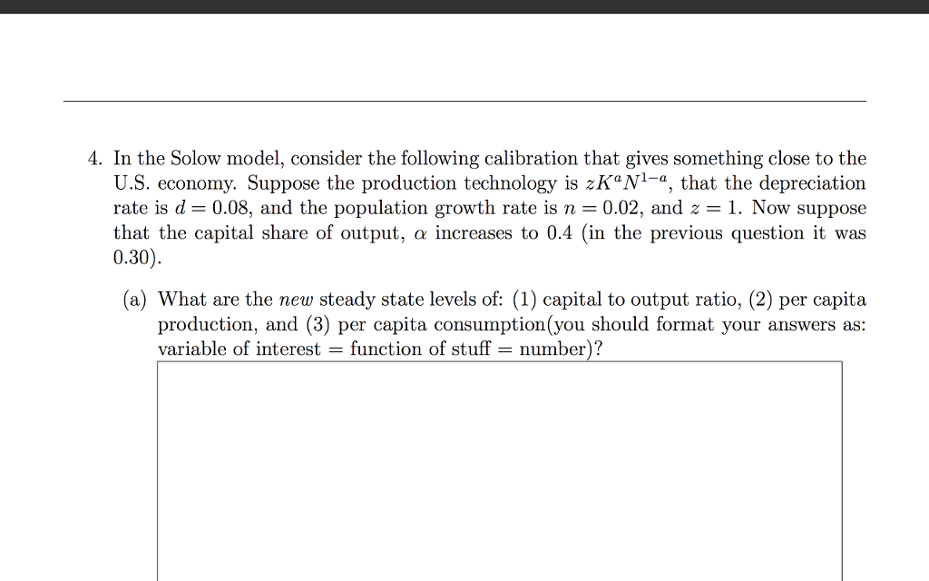 Solved In the Solow model, consider the following | Chegg.com
