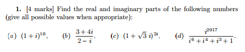 Solved Find the real and imaginary parts of the following | Chegg.com