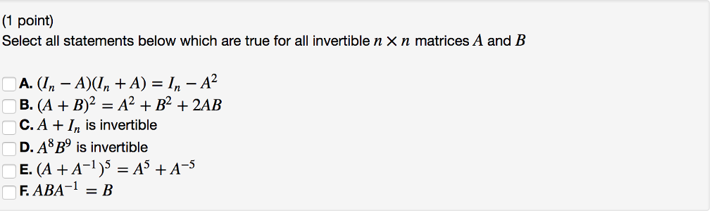 Solved (1 point) Select all statements below which are true | Chegg.com