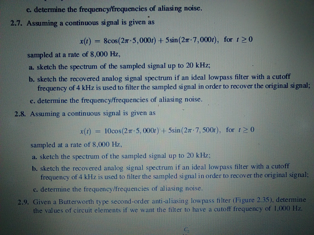 Solved Assuming a continuous signal is given as x(t) = | Chegg.com