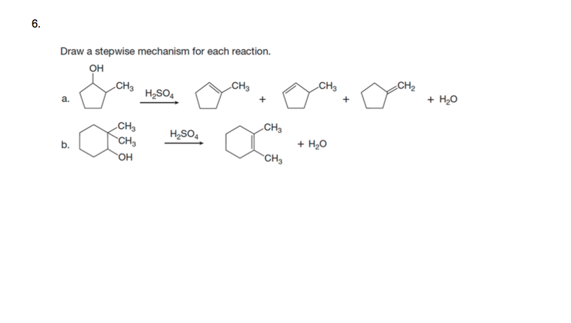 Solved 6. Draw a stepwise mechanism for each reaction. он CH | Chegg.com