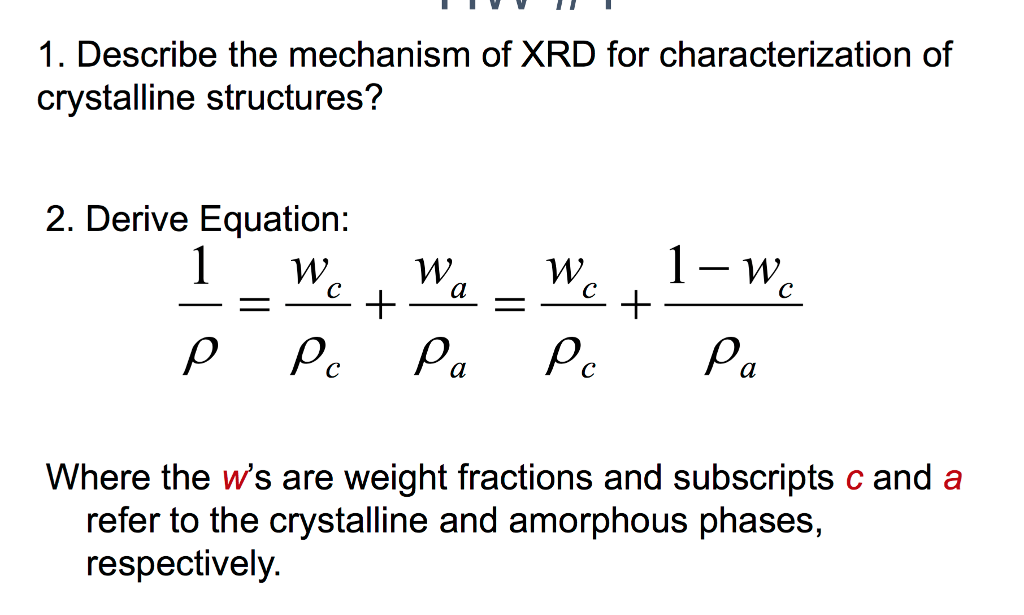 Solved 1. Describe the mechanism of XRD for characterization | Chegg.com