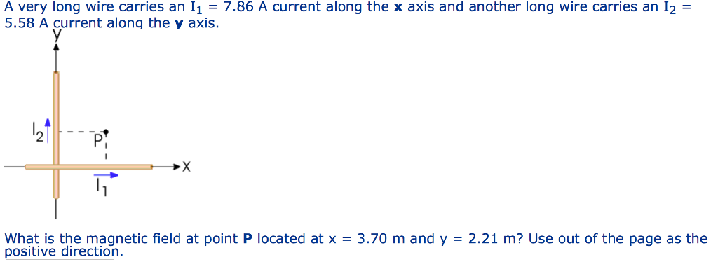 Solved A very long wire carries an I1 7.86 A current along | Chegg.com