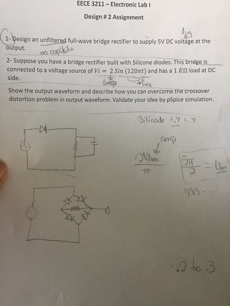 Solved 1- Design an unfiltered full-wave bridge rectifier to | Chegg.com
