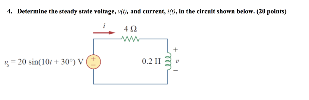 Solved 4 Determine The Steady State Voltage V And