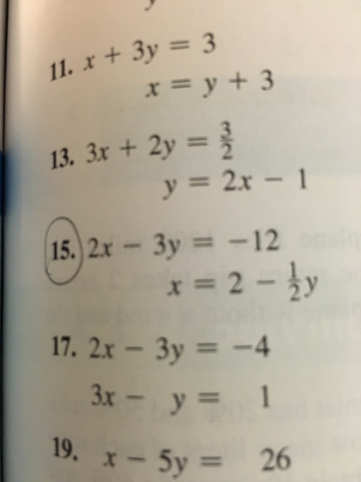 Solved x + 3y = 3 x = y + 3 3x + 2y = 3/2 y = 2x -1 | Chegg.com