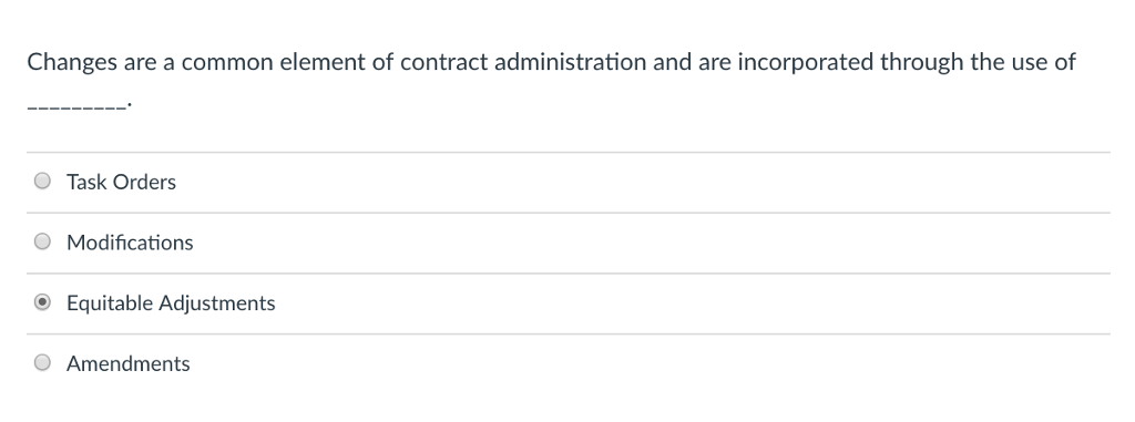 Solved Changes are a common element of contract | Chegg.com