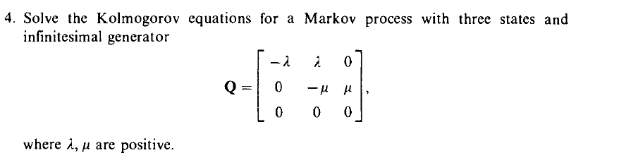 Solve the Kolmogorov equations for a Markov process | Chegg.com