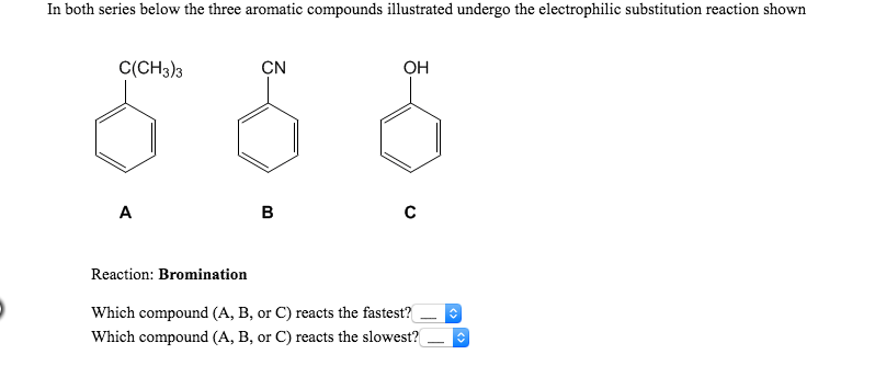 Solved In the series below the three aromatic compounds | Chegg.com