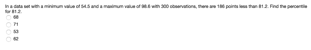 Solved In a data set with a minimum value of 54.5 and a | Chegg.com