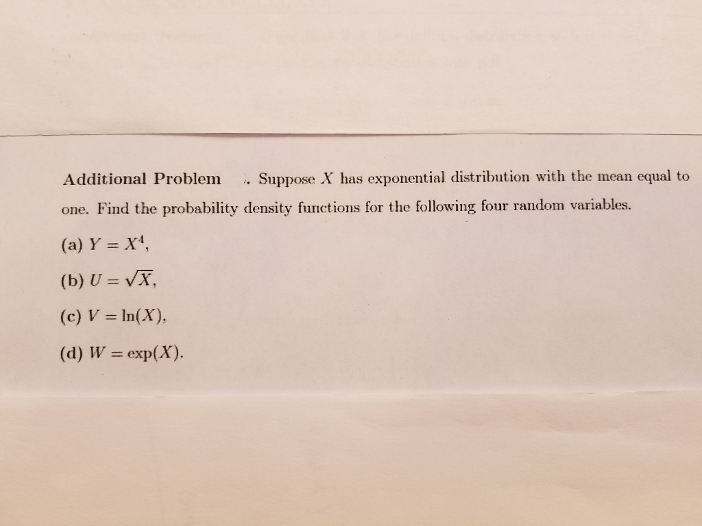 Solved Additional Problem . Suppose X has exponential | Chegg.com