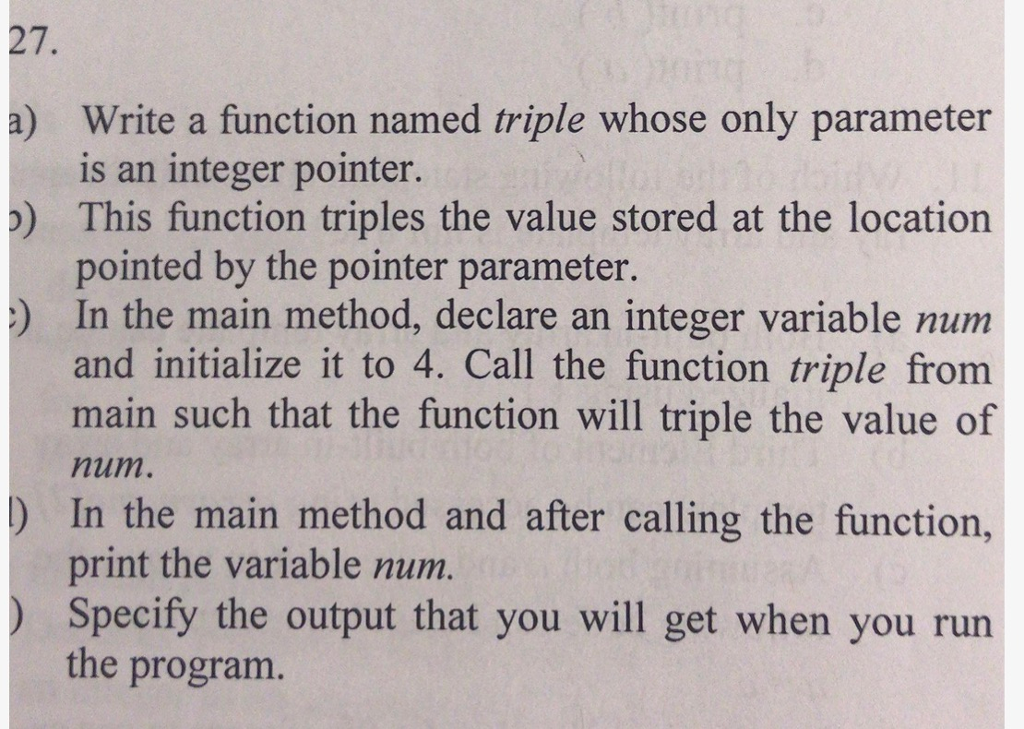 Solved 27. a) Write a function named triple whose only | Chegg.com