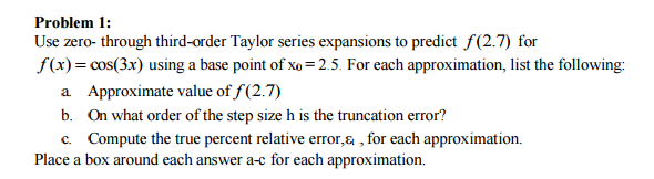 Solved Use zero- through third-order Taylor series | Chegg.com