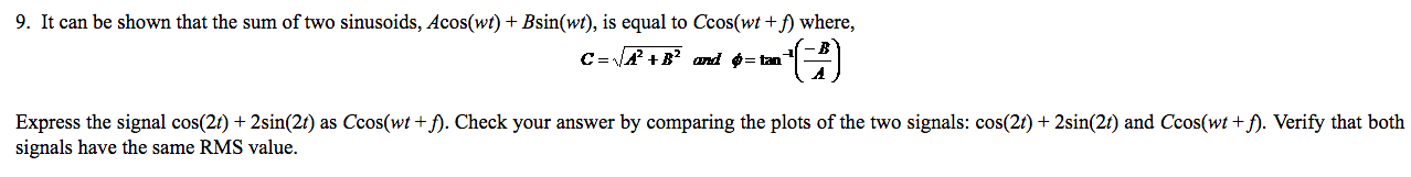 Solved It can be shown that the sum of two sinusoids, | Chegg.com