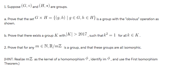 Solved Suppose (G, o) and (H, *) are groups. Prove that the | Chegg.com
