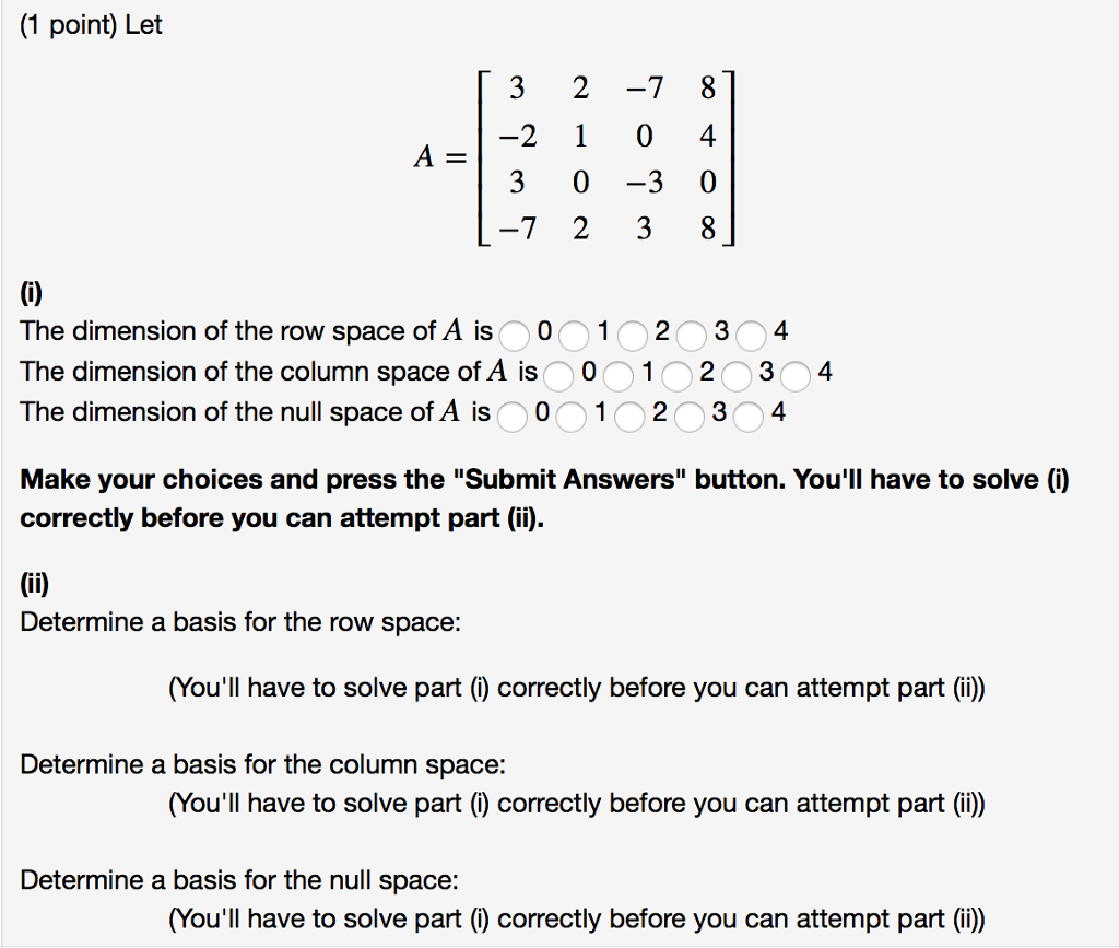 Solved Let A = A= [3 -2 3 -7 2 1 0 2 -7 0 -3 3 8 4 0 8] | Chegg.com