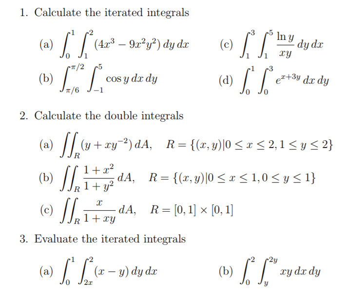 Solved 1. Calculate the iterated integrals (4xr3- 9x2y) dy | Chegg.com