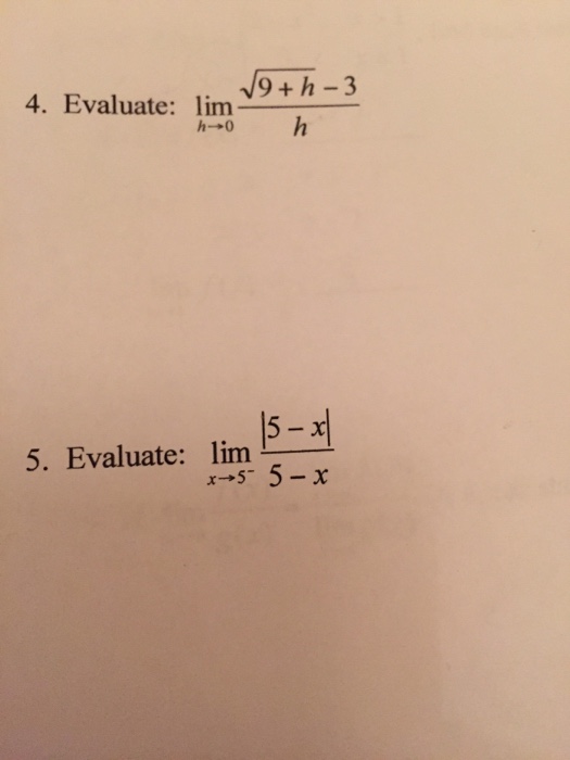 Solved 4. Evaluate: lim 15 x 5. Evaluate: lim | Chegg.com