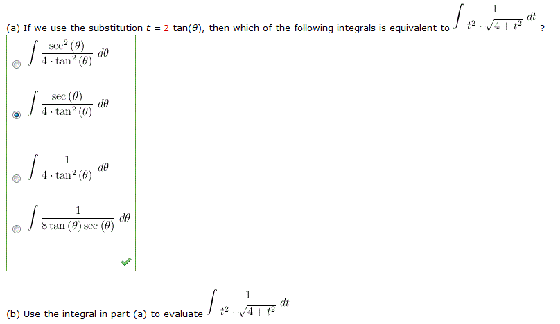 Solved If we use the substitution t = 2 tan(theta), then | Chegg.com