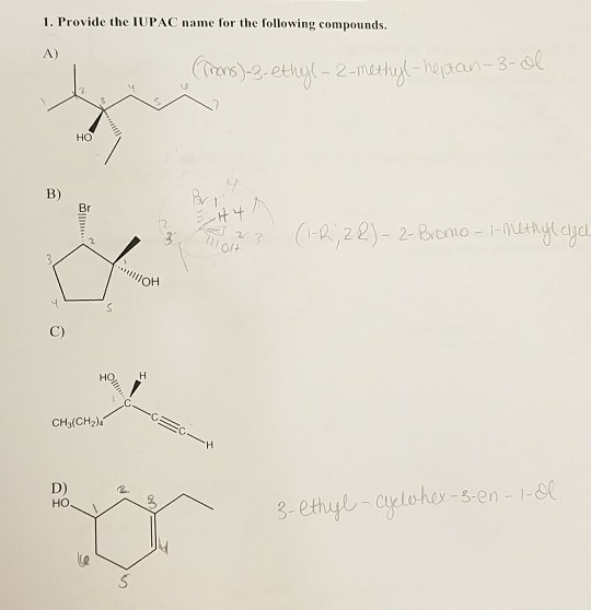 Solved 1. Provide the IUPAC name for the following compounds | Chegg.com