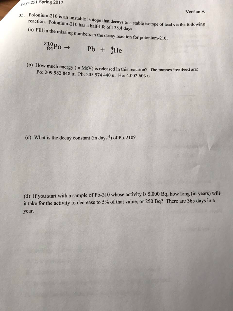 Solved Polonium-210 is an unstable isotope that decays to a | Chegg.com