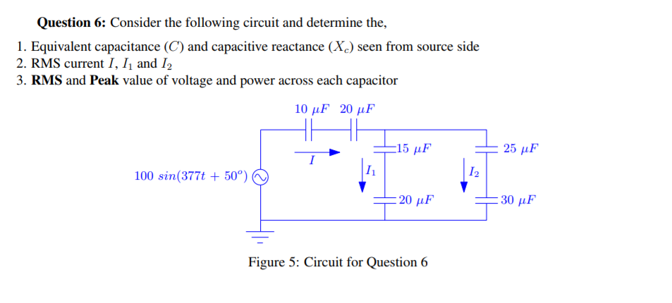 Solved Question 6: Consider the following circuit and | Chegg.com