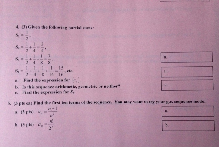 Solved 4. (3) Given the following partial sums: S1 = 1/2, S2 | Chegg.com