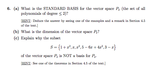 Solved 6. (a) What is the STANDARD BASIS for the vector | Chegg.com